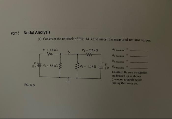 Solved (a) Construct the network of Fig. 14.3 and insert the | Chegg.com