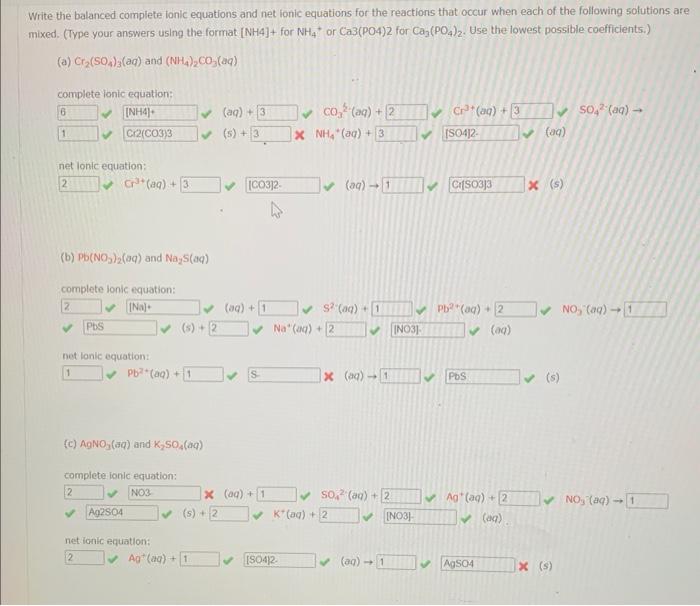 Solved Write the balanced complete lonic equations and net | Chegg.com