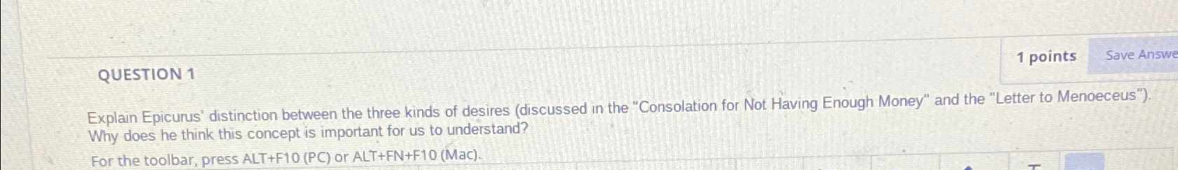 Solved QUESTION 1Explain Epicurus" distinction between the | Chegg.com