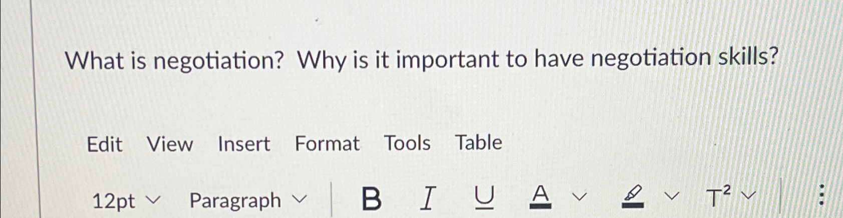 Solved What is negotiation? Why is it important to have | Chegg.com