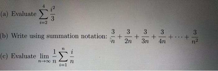 Solved 22 (a) Evaluate , 3 3 (b) Write using summation | Chegg.com