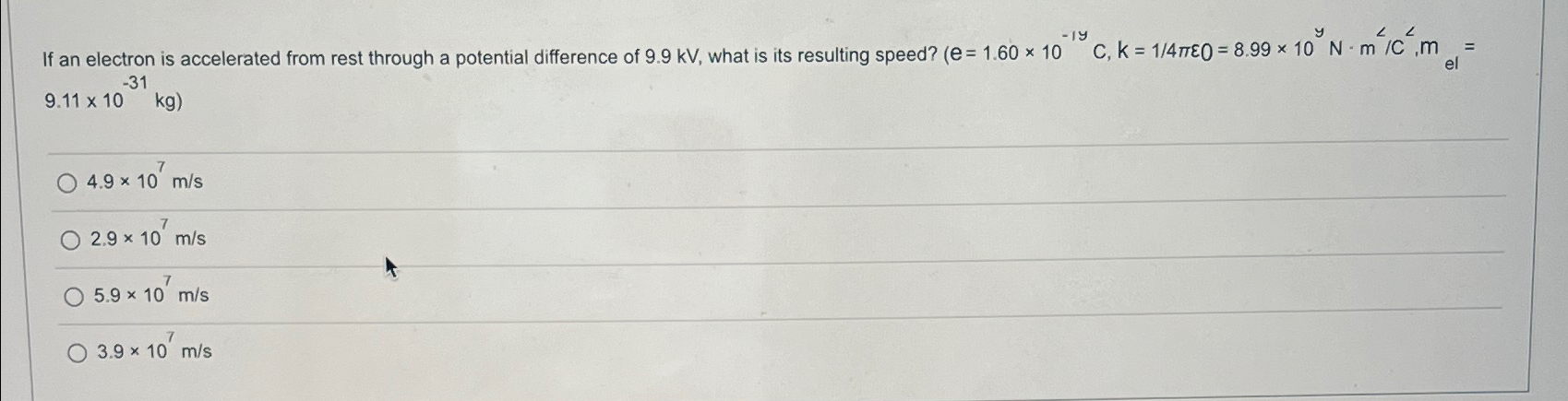 Solved If An Electron Is Accelerated From Rest Through A