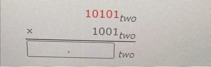 Solved 10101 two 1001two two | Chegg.com