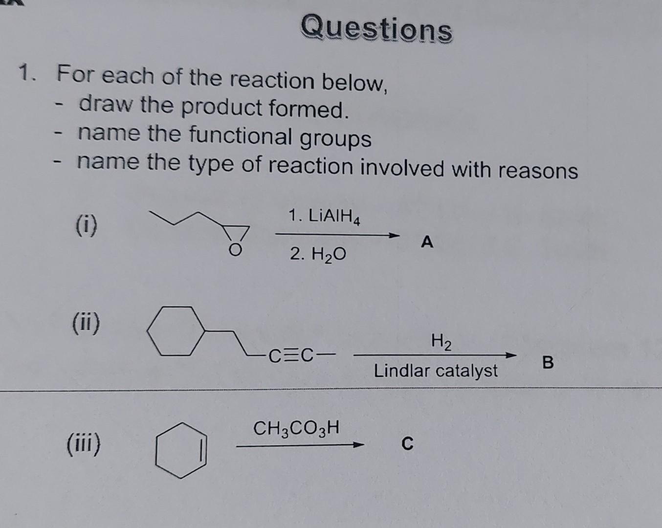 Solved 1. For each of the reaction below, - draw the product | Chegg.com