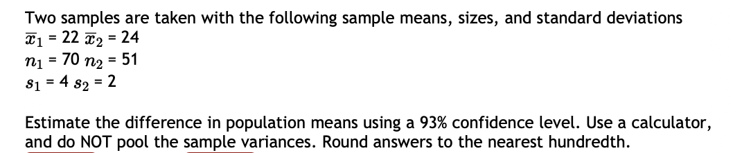 Solved Two samples are taken with the following sample | Chegg.com