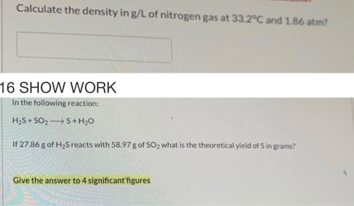 Solved Calculate the density in g/L of nitrogen gas at | Chegg.com