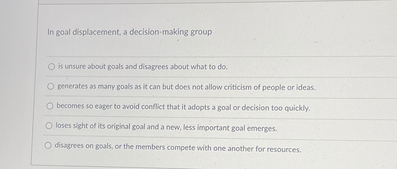 Solved In goal displacement, a decision-making groupis | Chegg.com