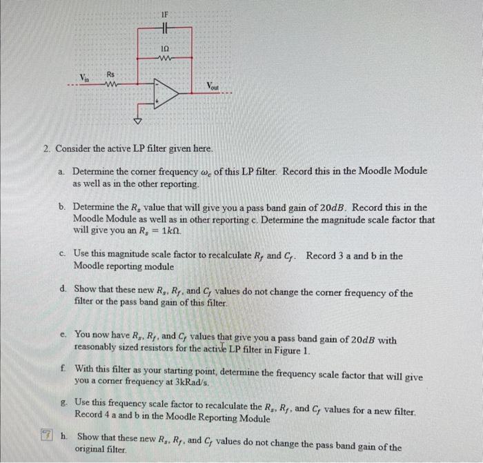 Solved 2. Consider the active LP filter given here. a. | Chegg.com