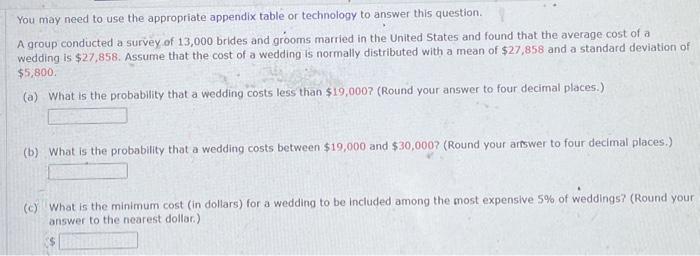 Solved You may need to use the appropriate appendix table or | Chegg.com