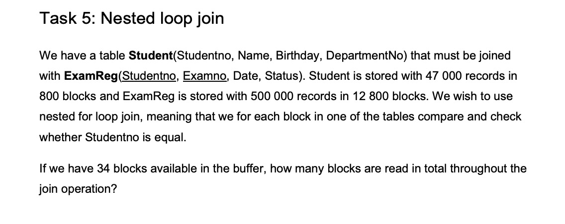 Solved Task 5: Nested loop joinWe have a table | Chegg.com