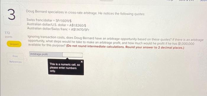 Solved Doug Bernard specializes in cross-rate arbitrage. He | Chegg.com