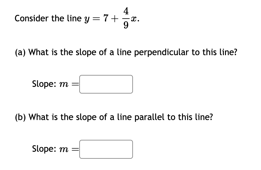 Solved Consider the line y=7+49x.(a) ﻿What is the slope of a | Chegg.com