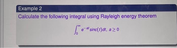Solved Example 2 Calculate the following integral using | Chegg.com
