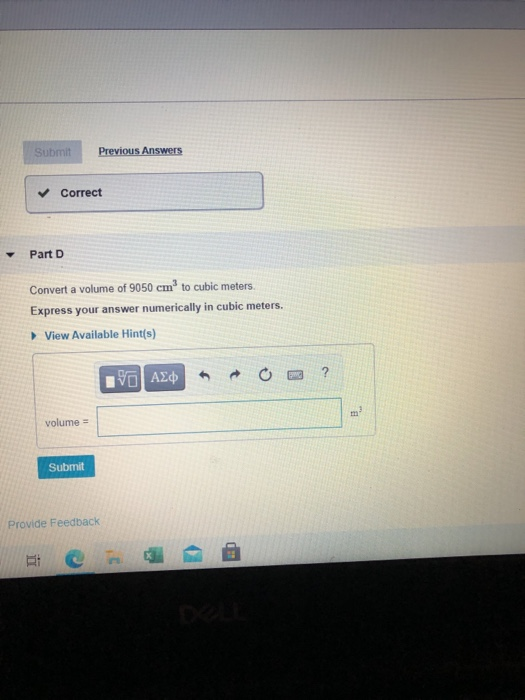 Solved Submit Previous Answers Correct Part D Convert a | Chegg.com