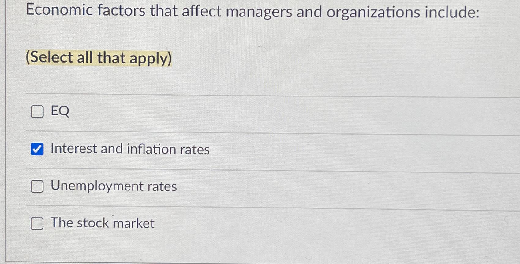 Solved Economic factors that affect managers and | Chegg.com