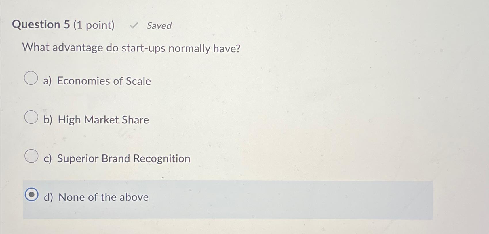 Solved Question 5 (1 ﻿point) ﻿SavedWhat advantage do | Chegg.com