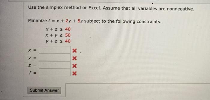 Solved use the Simplex method or excel. Assume that all | Chegg.com
