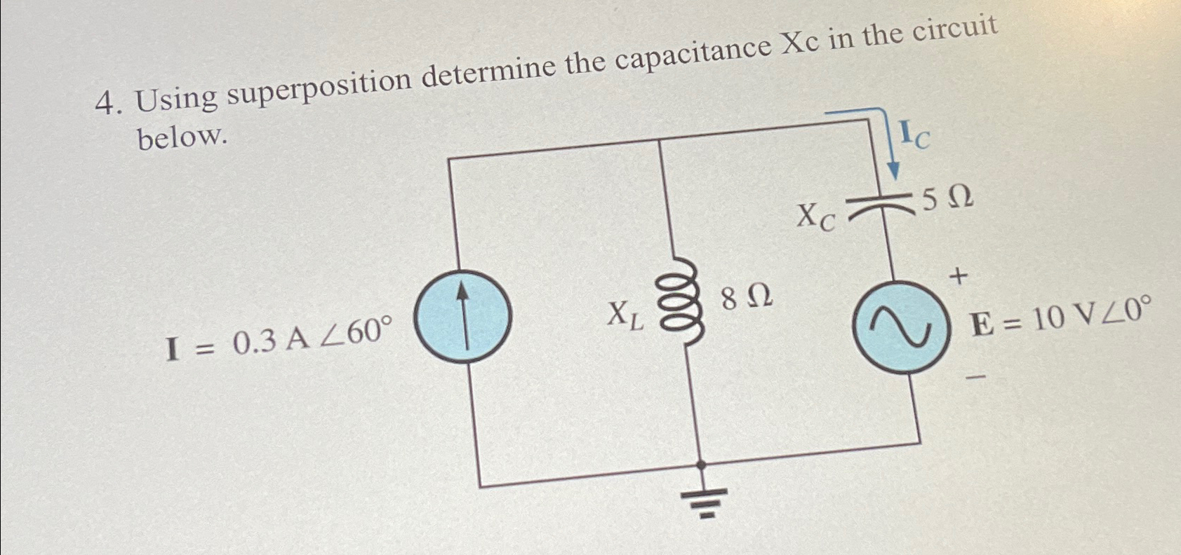 Solved Using superposition determine the capacitance Xc in | Chegg.com