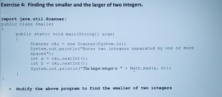 Solved Exercise 4: Finding the smaller and the larger of two | Chegg.com