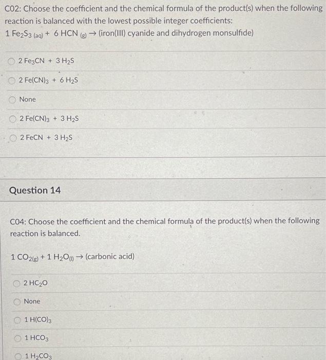 Solved CO2: Choose the coefficient and the chemical formula | Chegg.com