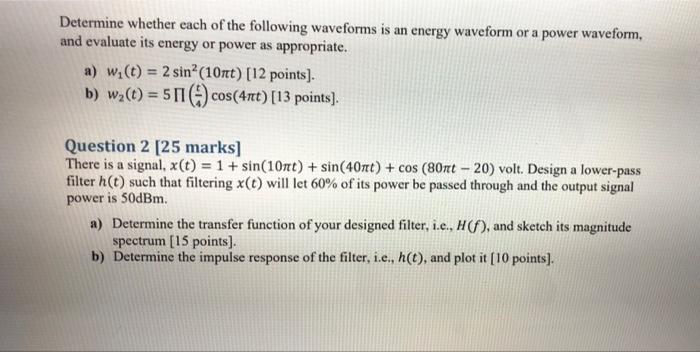 Solved Determine whether each of the following waveforms is | Chegg.com
