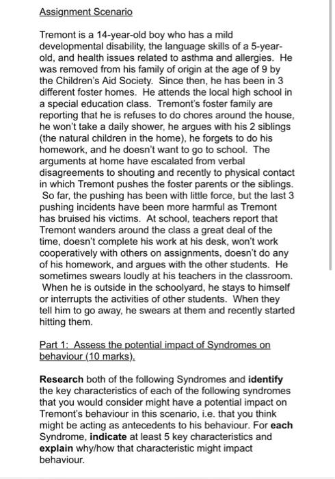 Solved Assignment Scenario Tremont is a 14-year-old boy who | Chegg.com