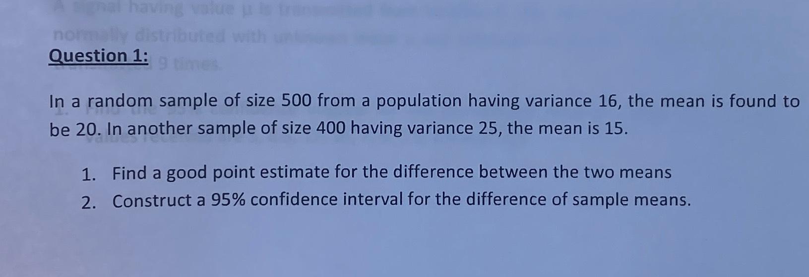 Solved Question 1:In a random sample of size 500 ﻿from a | Chegg.com