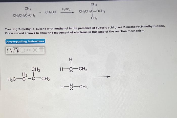 Solved +CH3OH H2SO4 Treating 2-methyl-1-butene with methanol | Chegg.com