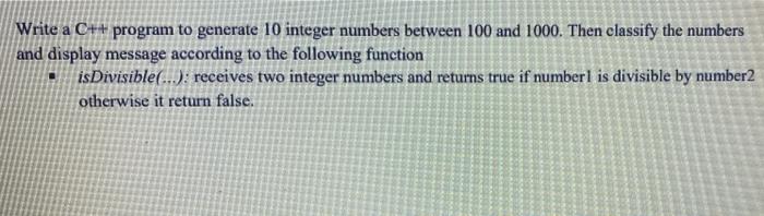 Solved Write A C Program To Generate 10 Integer Numbers 5324