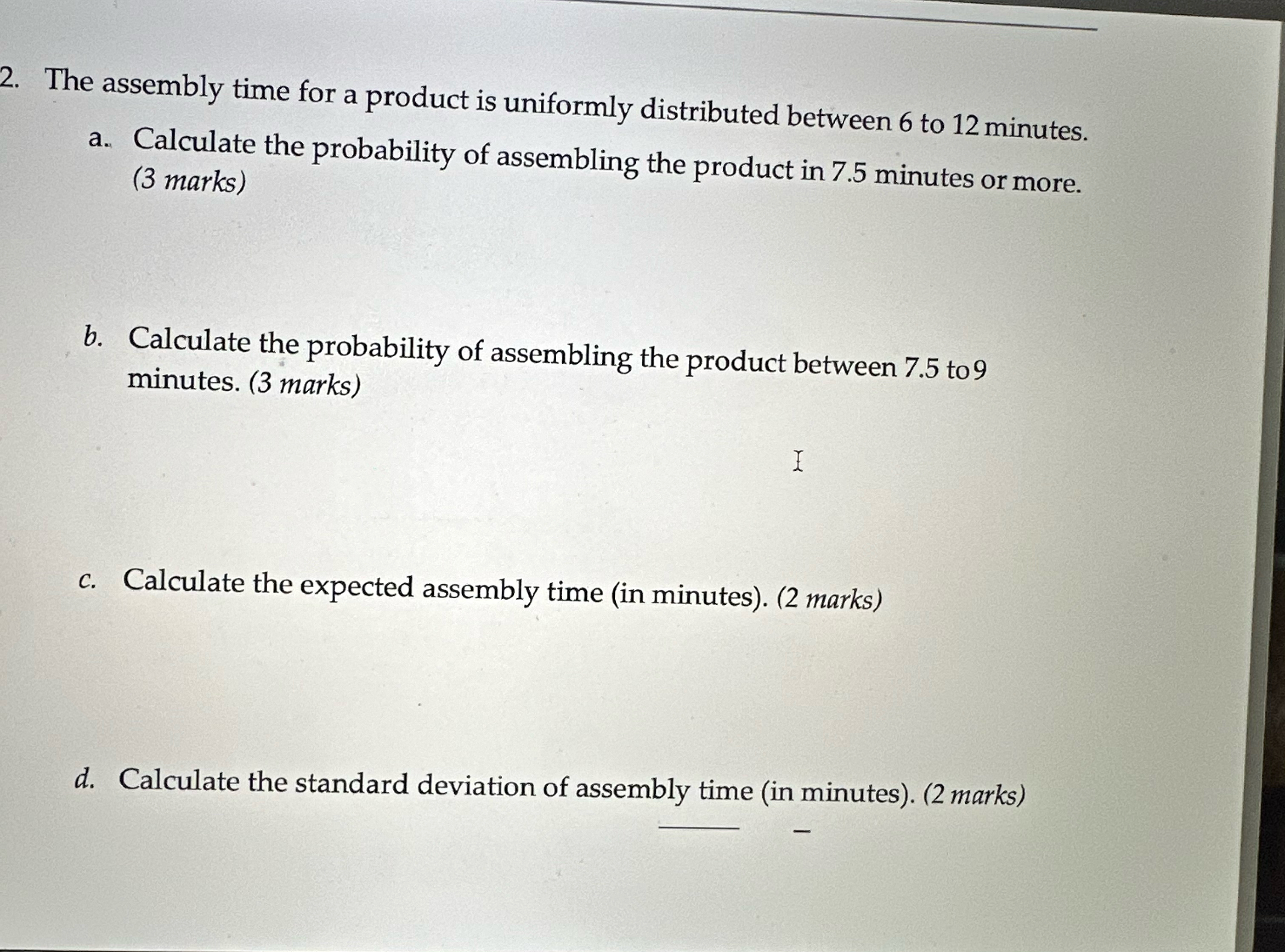 Solved The assembly time for a product is uniformly | Chegg.com