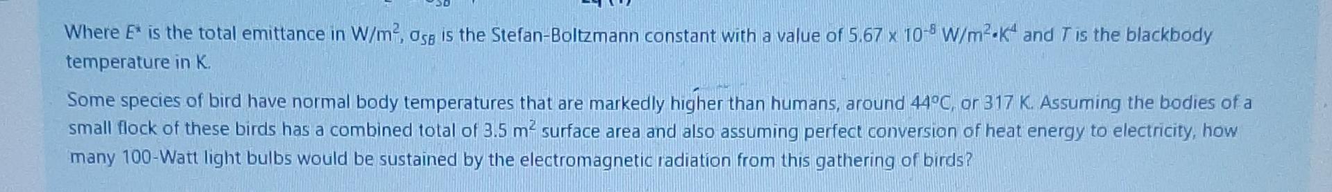 Solved Where is the total emittance in W/m², Ose is the | Chegg.com
