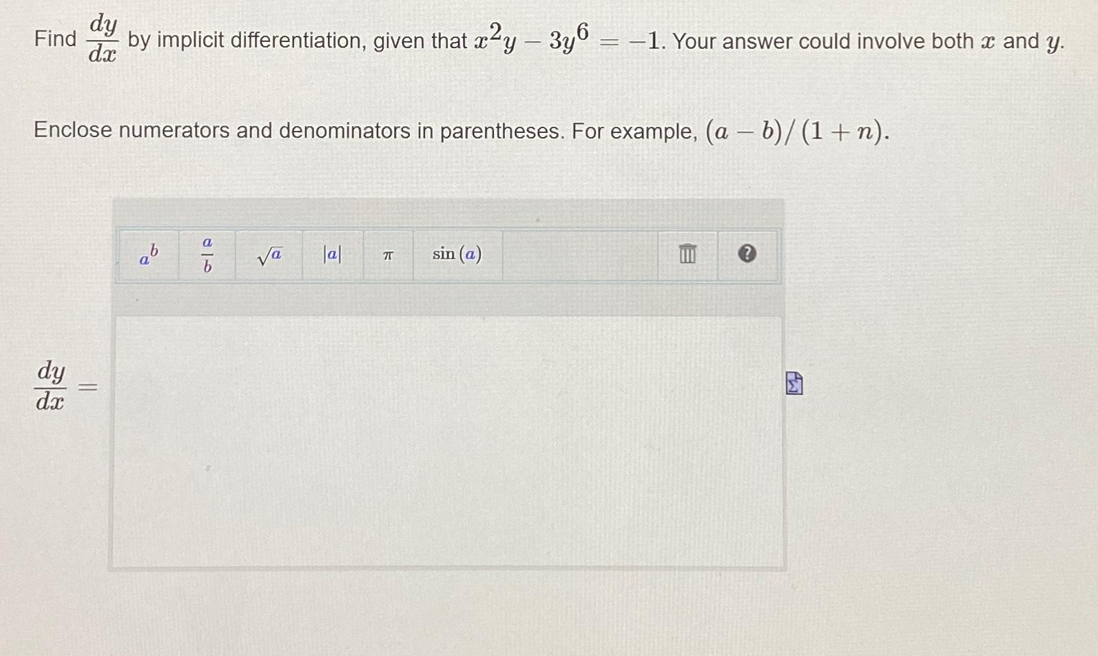Solved Find dydx ﻿by implicit differentiation, given that | Chegg.com