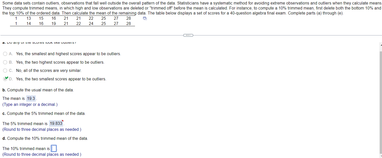 Solved A. ﻿Yes, the smallest and highest scores appear to be | Chegg.com