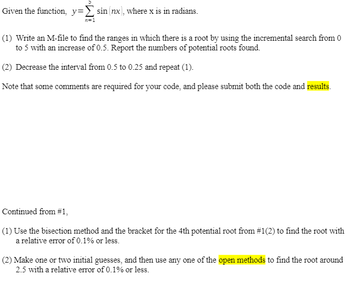 Solved Continued from #1,(1) ﻿Use the bisection method and | Chegg.com