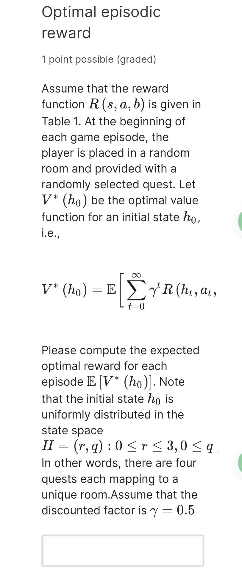 1 point possible (graded) For an episode with T+1 | Chegg.com