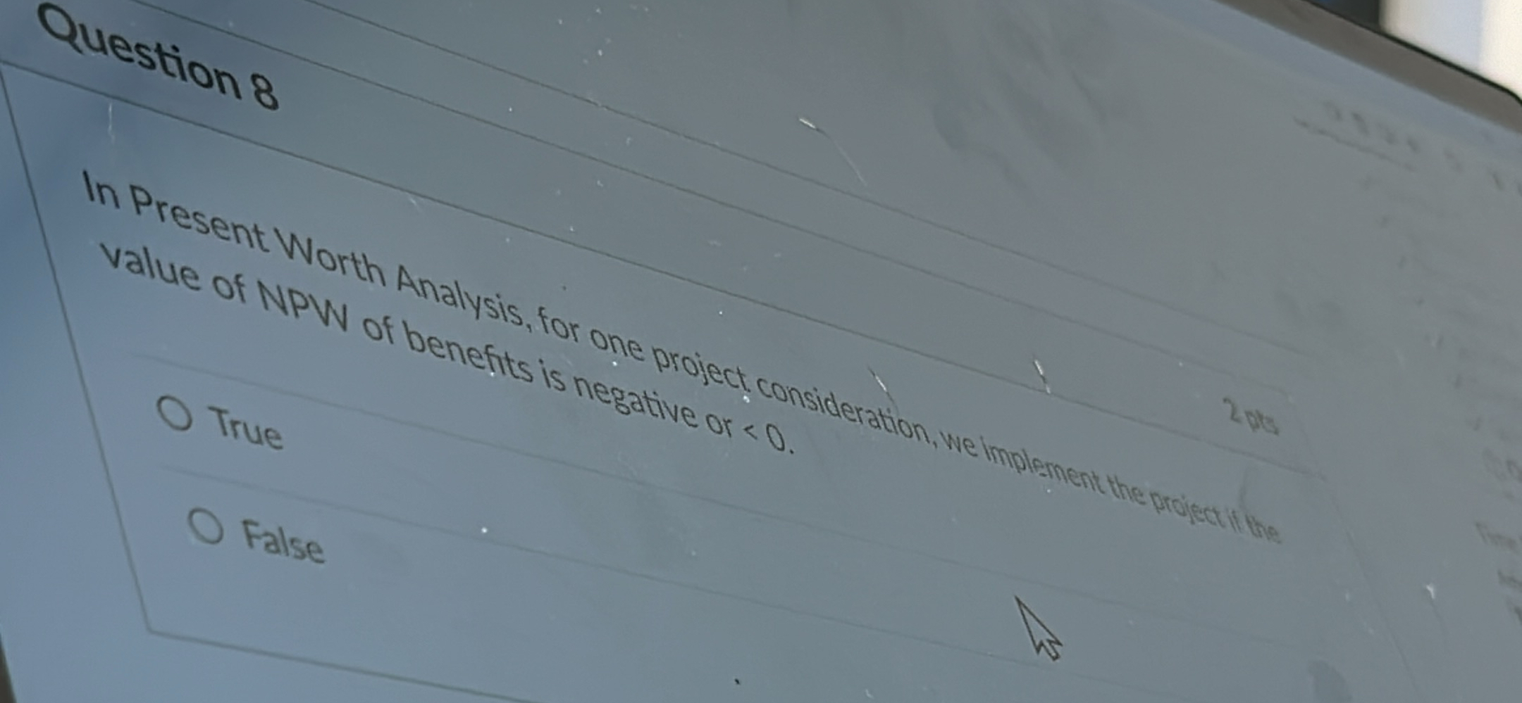 Solved Question 8 ﻿value of NPW of benefits is negative or | Chegg.com