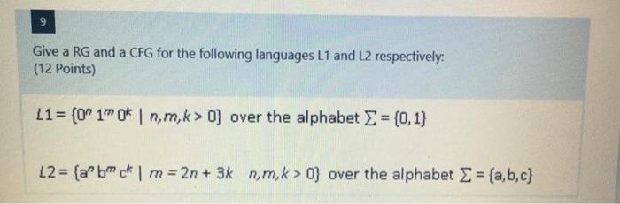 Solved Give a RG and a CFG for the following languages L1 | Chegg.com