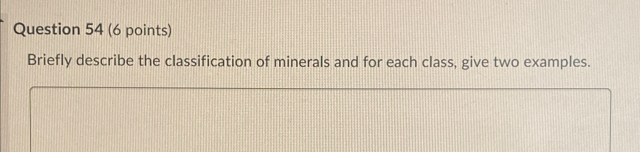 Solved Question 54 (6 ﻿points)Briefly describe the | Chegg.com