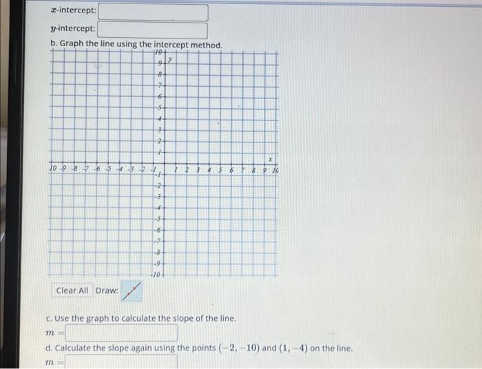 Solved 2x - y =6 a. find the intercepts of the line. | Chegg.com