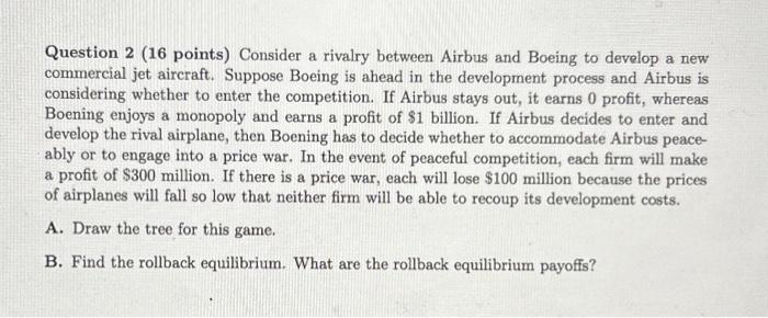 Solved Question 2 (16 points) Consider a rivalry between | Chegg.com