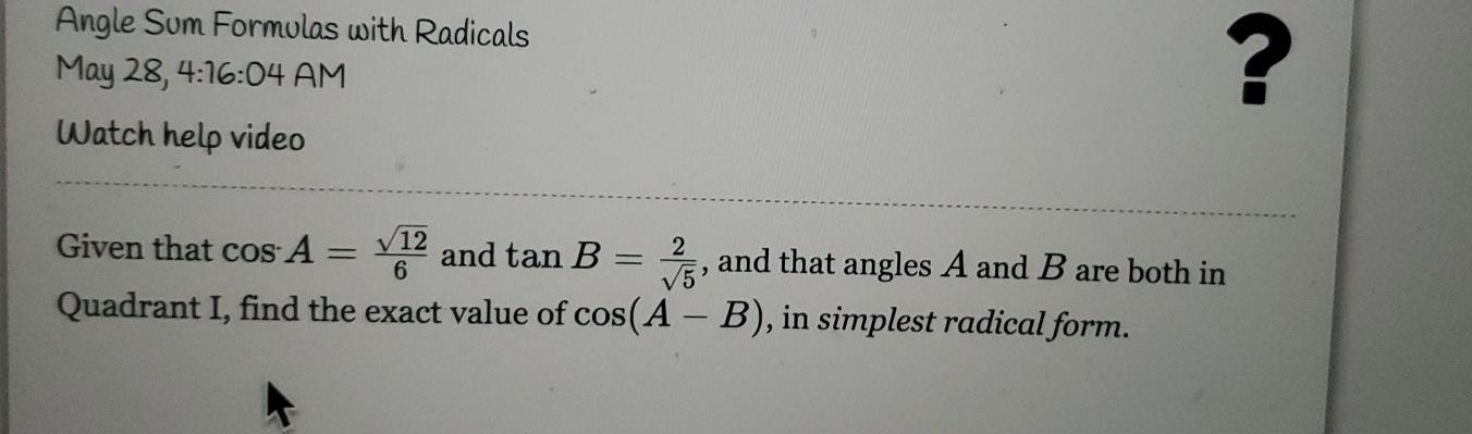 Solved Angle Som Formulas with Radicals May 28, 4:16:04 AM | Chegg.com