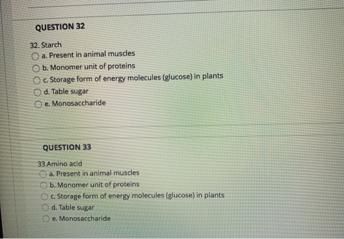 Solved QUESTION 32 32. Starch a. Present in animal muscles | Chegg.com