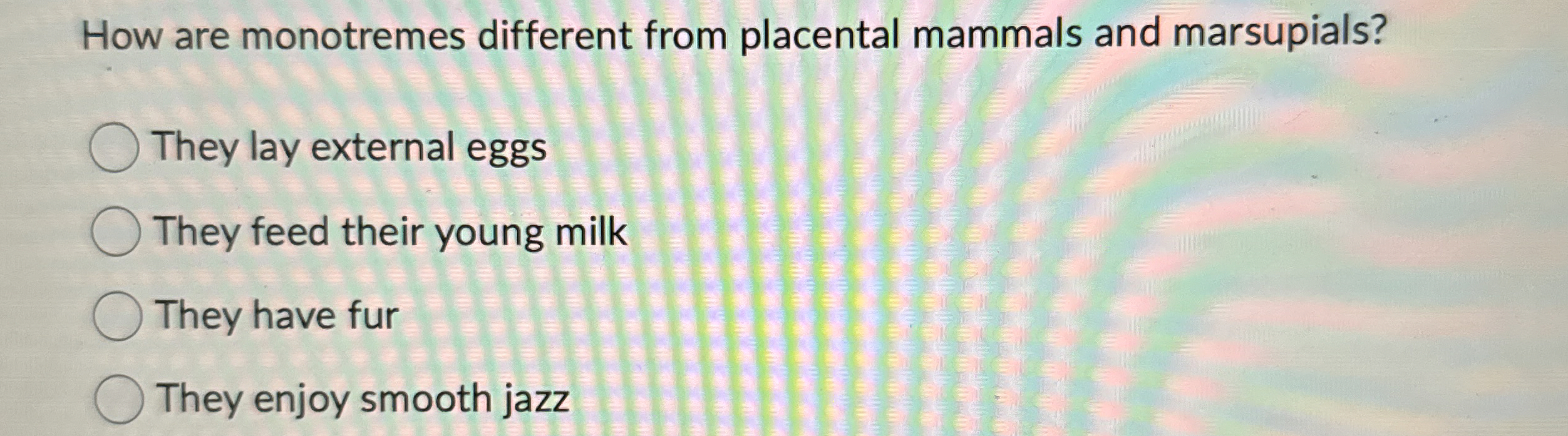 Solved How are monotremes different from placental mammals | Chegg.com