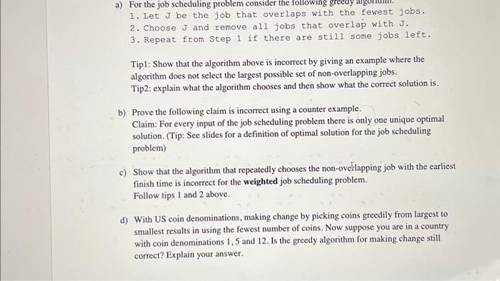 Solved 1. Let J be the job that overlaps with the fewest | Chegg.com