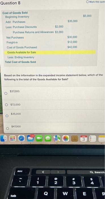 Solved Question 8 Mark this que Based on the information in | Chegg.com