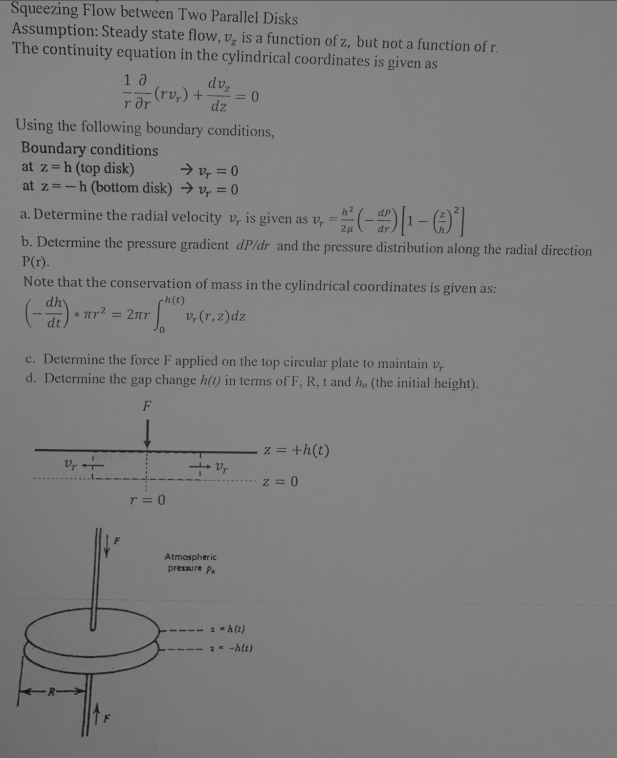 Solved Squeezing Flow between Two Parallel Disks Assumption: | Chegg.com