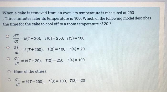 Solved When a cake is removed from an oven, its temperature | Chegg.com