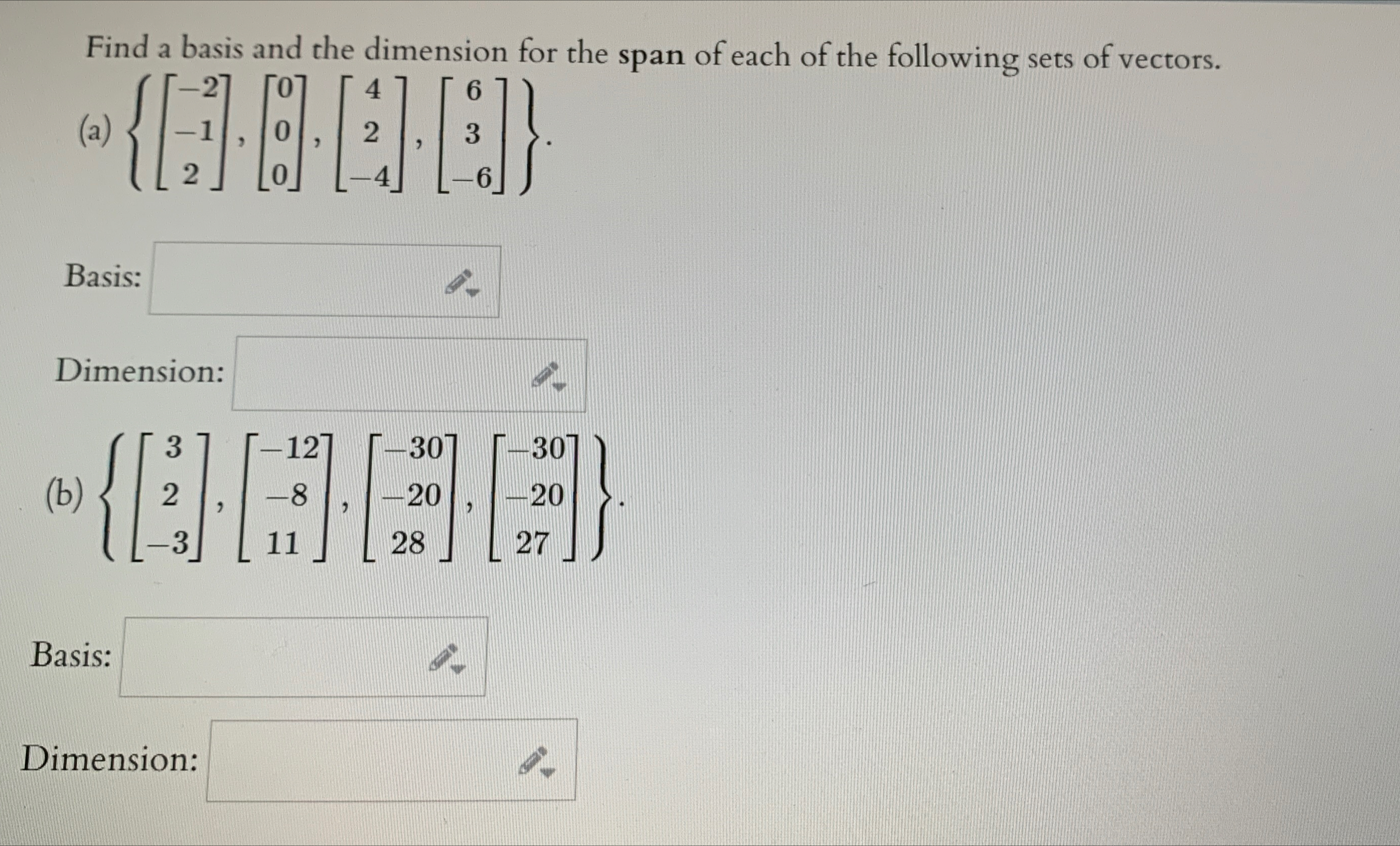 Solved Find a basis and the dimension for the span of each | Chegg.com