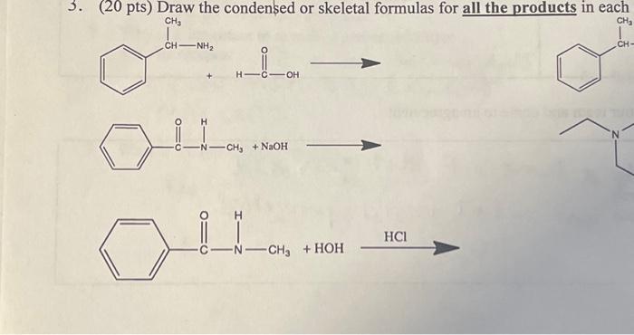 Solved 3. (20 pts) Draw the condensed or skeletal formulas | Chegg.com