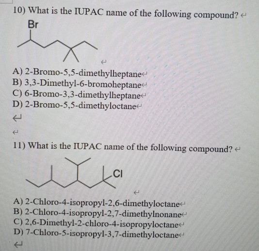 Solved 70) What is the IUPAC name of the following compound? | Chegg.com